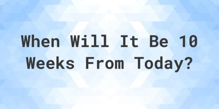 A Journey of 10 Weeks from Today: What to Expect - Sirler.com